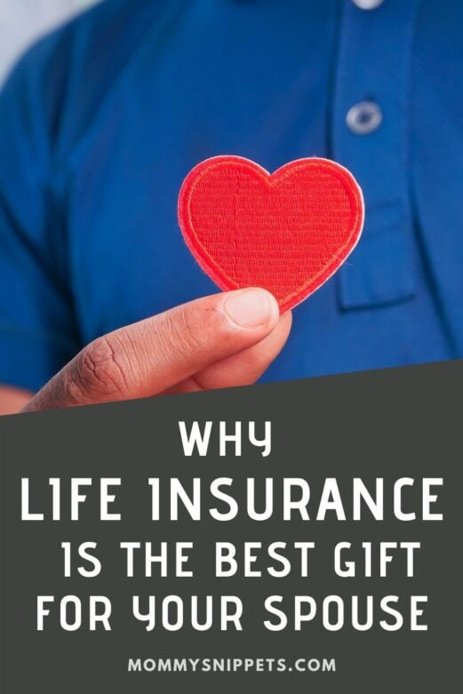 Why Life Insurance Is The Best Gift for Your Spouse - Mommy Snippets