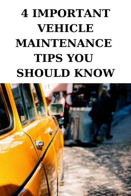 4 important vehicle maintenance tips you should know - Mommy Snippets