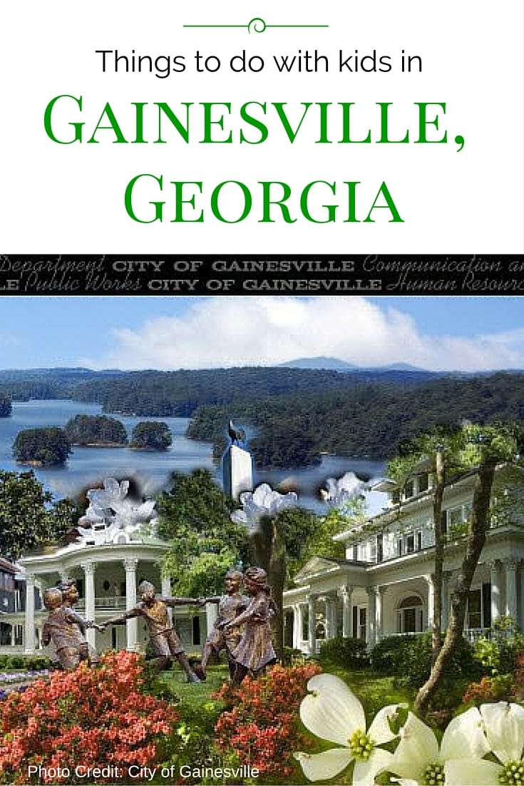 Things To Do With Kids In Gainesville Georgia
