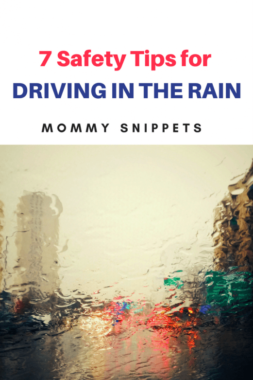Stay safe with these 7 Safety Tips for Driving in the Rain