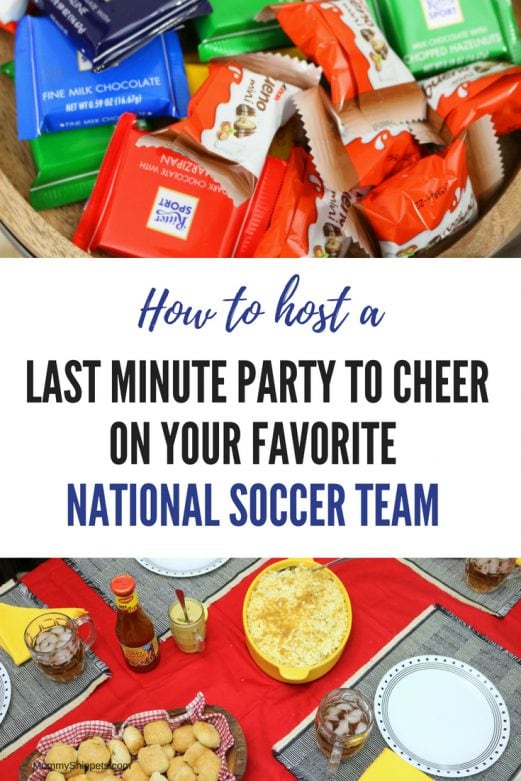 Host a last minute party to cheer on your favorite national soccer team