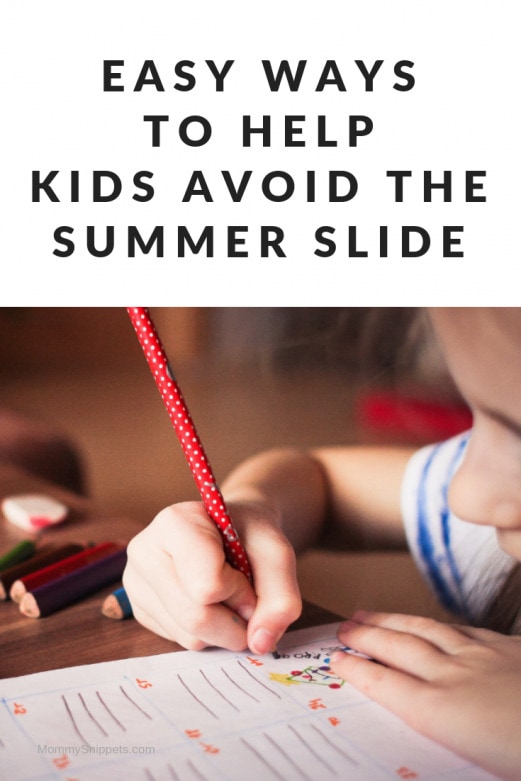 Easy ways to help kids avoid the summer slide - Mommy Snippets