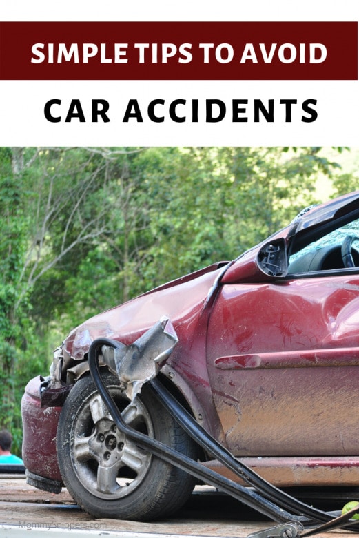 Simple tips to help avoid car accidents - Mommy Snippets