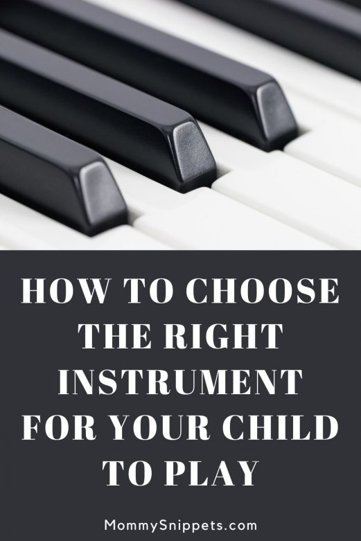 Choosing the Right Instrument for Your Child to Play - Mommy Snippets