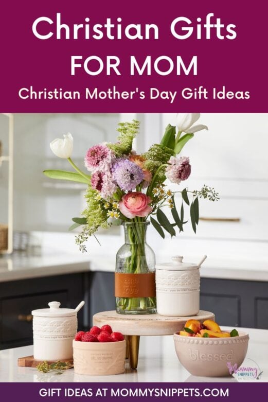 Unique Christian Gifts for Mom - Christian Mother’s Day Gift Ideas