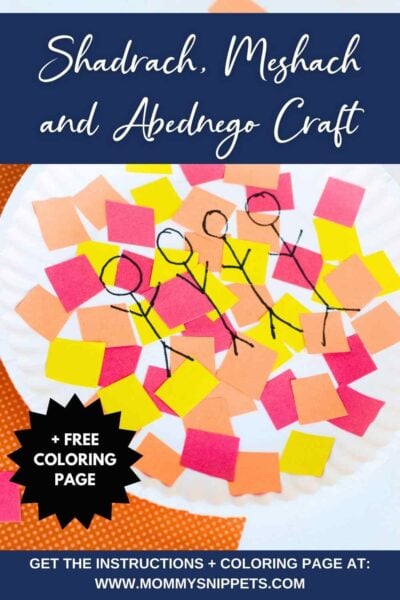 Easy Shadrach Meshach and Abednego Craft + Coloring Page